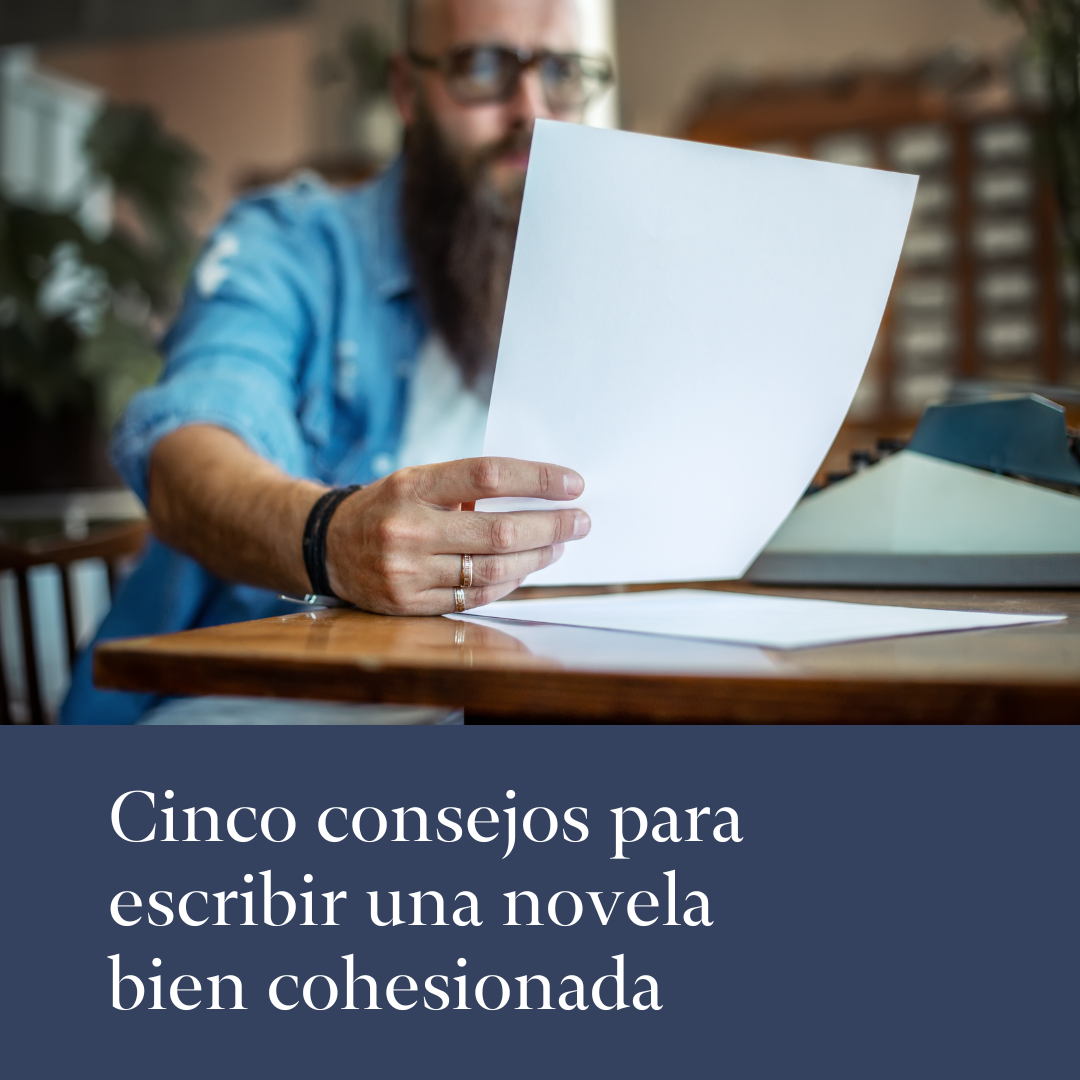 Una Vida De Novela Algunos Consejos Para Escribir Cómo Escribir Un