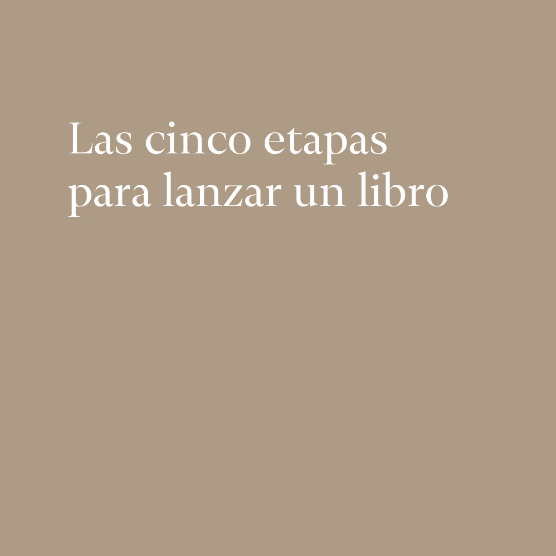 Las 5 etapas para lanzar un libro