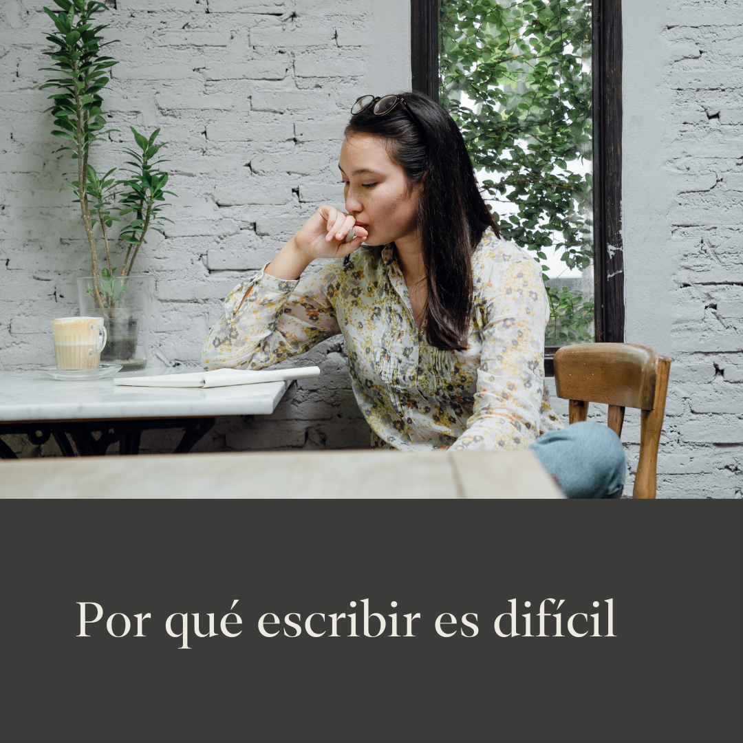Por qué escribir es difícil - Sinjania Formación para Escritores