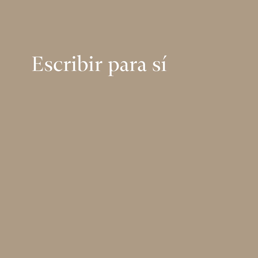 Escribir para sí - Sinjania Formación para Escritores